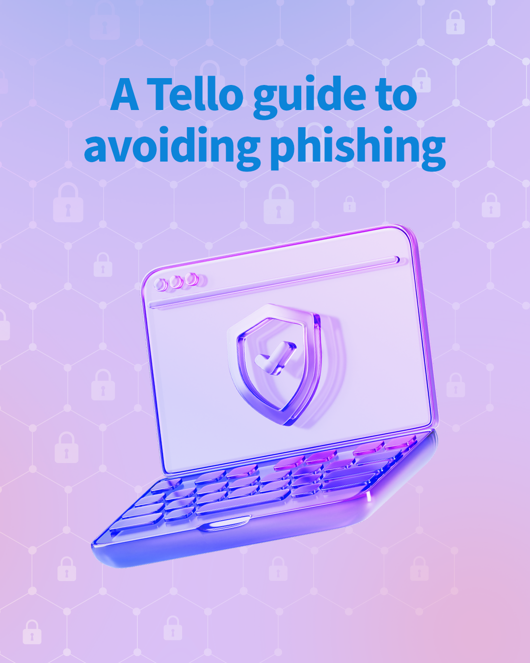 A Tello guide on how to protect your personal info from phishing ...